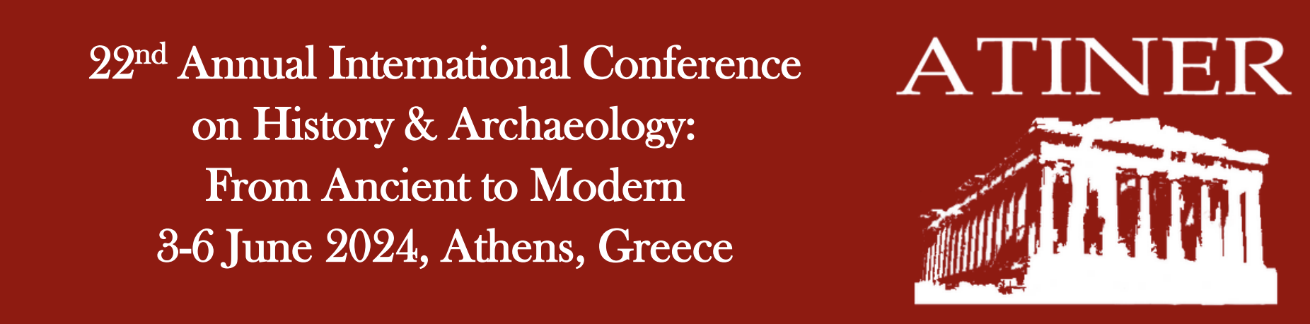 22nd Annual International Conference on History & Archaeology: From ...